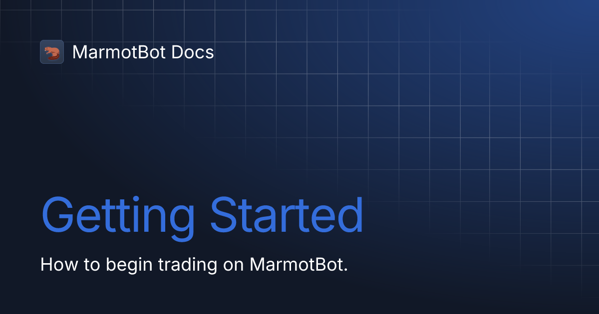 Getting Started | MarmotBot Docs